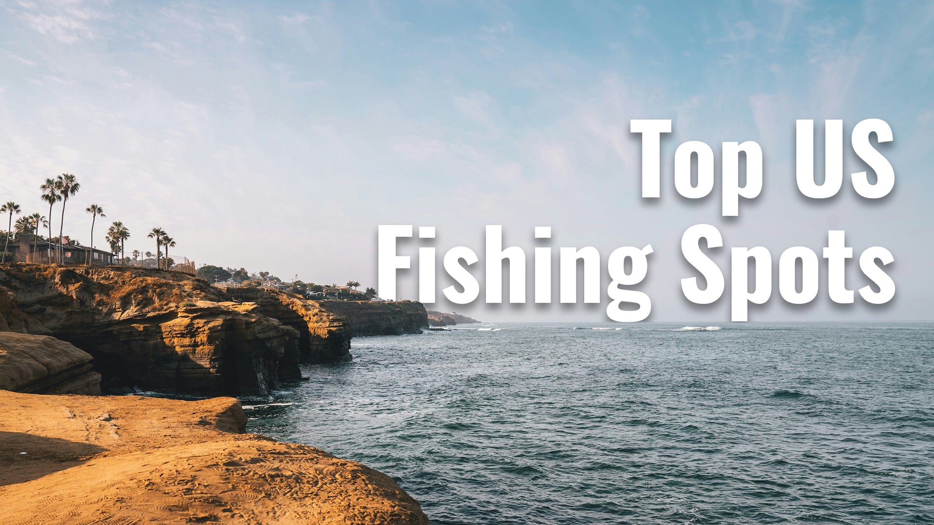 The Best Fishing Spots In The US – Opah Gear Fishing Bags